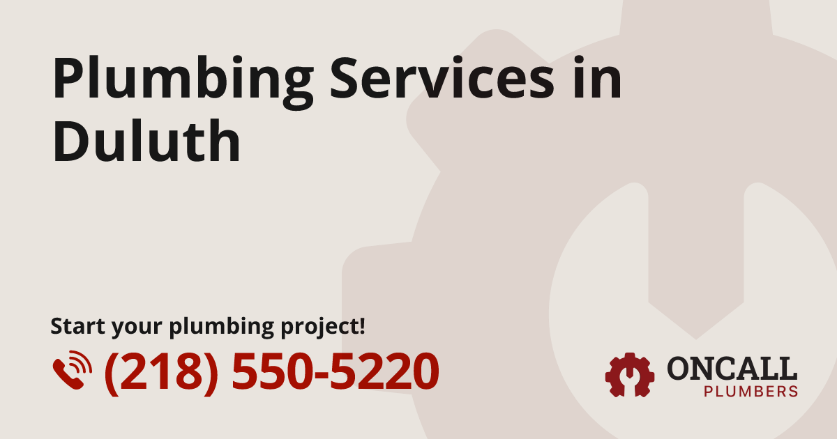 Emergency Plumbing Repair in Duluth, MN | On Call Plumbers